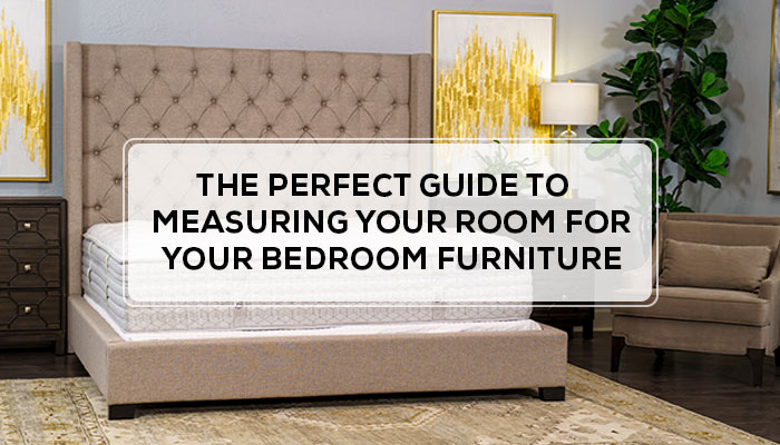 The Perfect Guide to Measuring Your Room for Your Bedroom Furniture ...